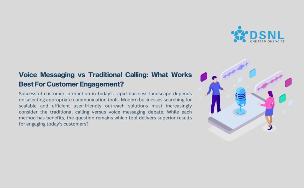 Voice Messaging vs Traditional Calling: What Works Best For Customer ...